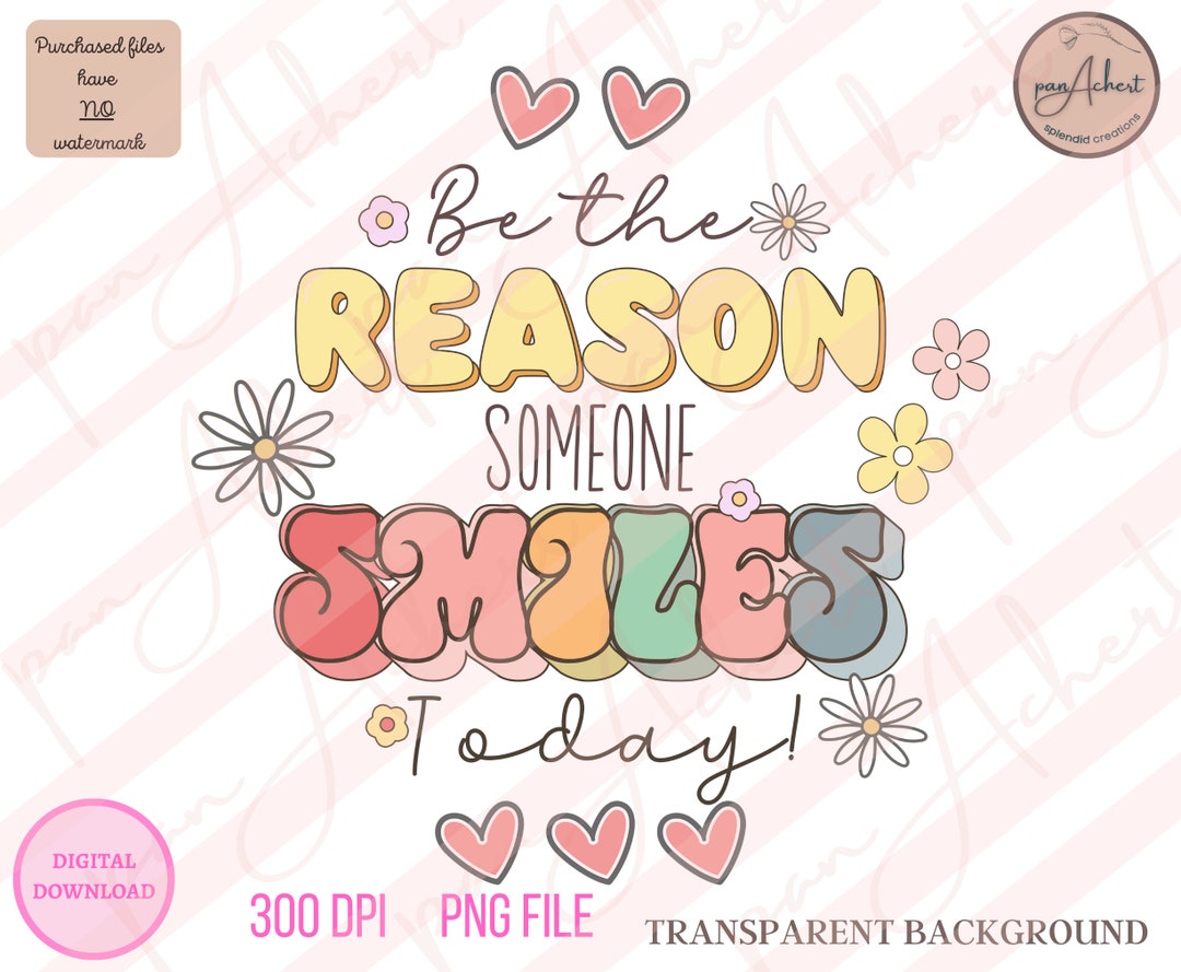 Be the Reason Someone Smiles Today, Positive Affirmations, Positivity ...