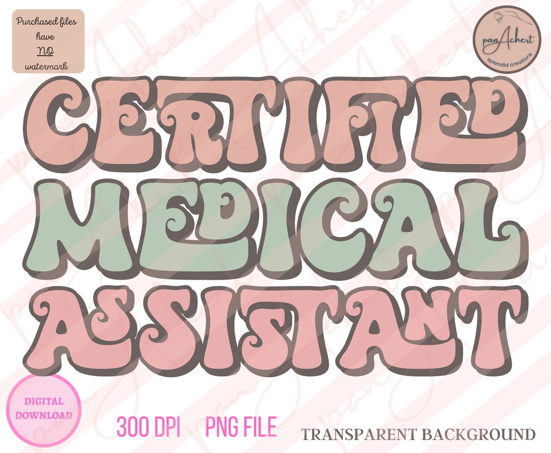 CMA Png, CMA, Certified Medical Assistant Png, Certified Medical ...