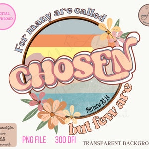 For Many Are Called, but Few Are Chosen Png, Christian PNG for ...