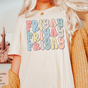 Friyay Png, Fri-yay Png, Friyay Teacher Shirt, Tgif Png, Fri-yay TGIF ...