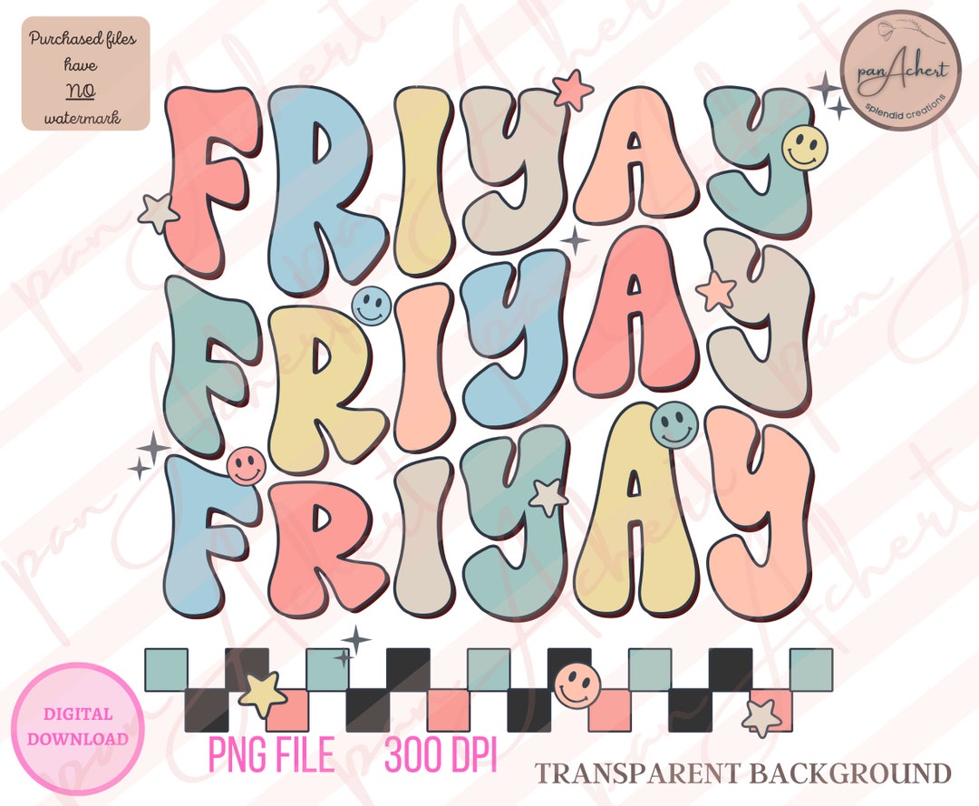 Friyay Png, Fri-yay Png, Friyay Teacher Shirt, Tgif Png, Fri-yay TGIF ...