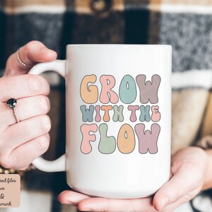 Grow With the Flow Png, Grow With the Flow, Positivity, Positivity ...