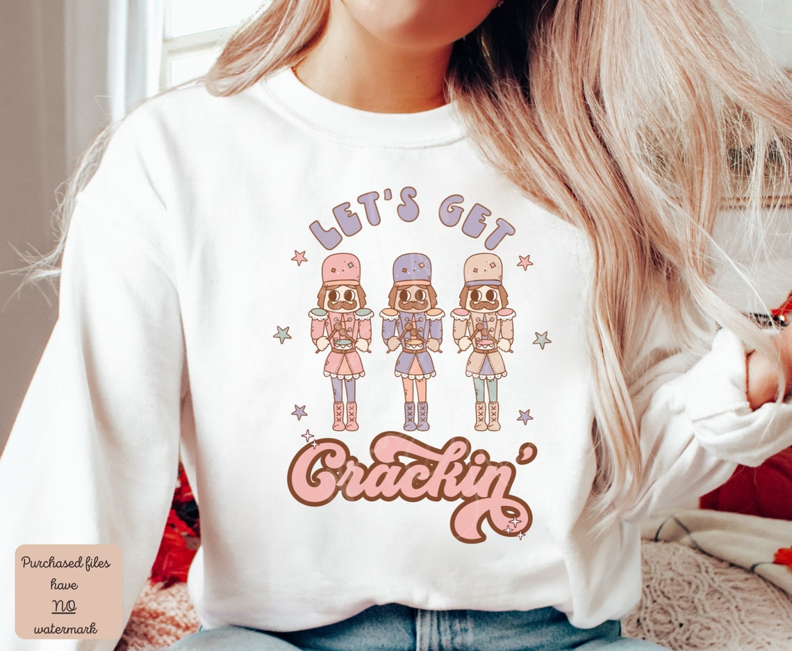 Let's Get Crackin Png Let's Get Crackin Nutcracker - Etsy