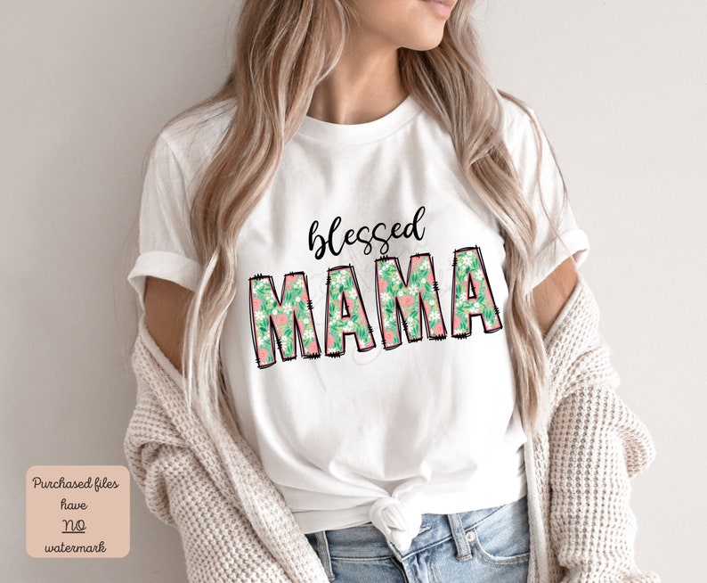 Blessed Mama Png For Sublimation Png Sublimation Mama Png Etsy