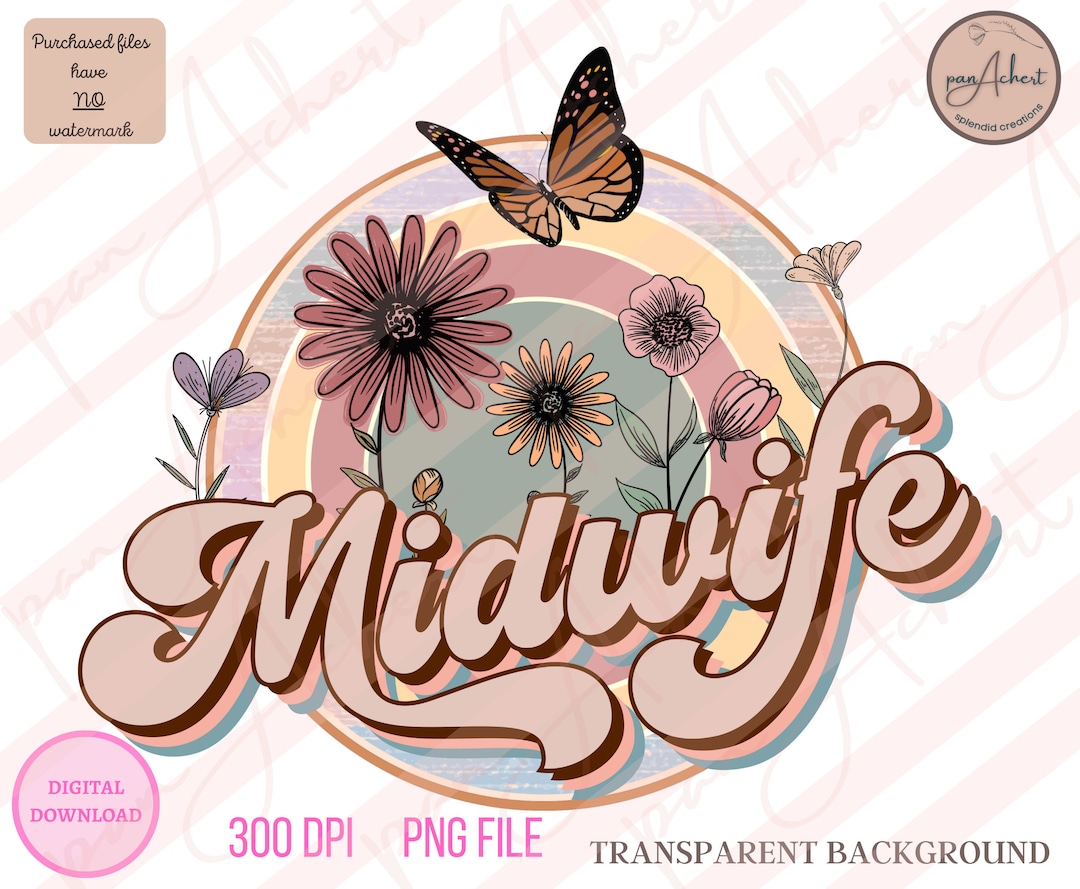 Midwife Png, Midwife, Midwifery, Midwife Gift, Midwife Student, CPM ...