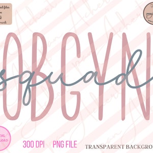 Obgyn Squad Png, Obgyn Squad, Gynecologist, Obgyn Png, Obstetrics, Ob ...