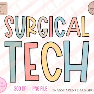 Surgical Tech PNG, Surgical Tech, Surgical Tech Gifts, Surg Tech Gift ...