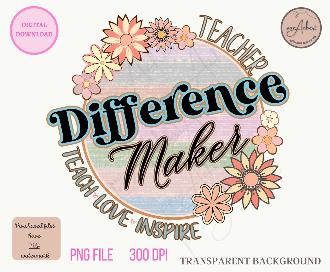 Difference Maker Teacher Png Teacher PNG Design Teaching - Etsy