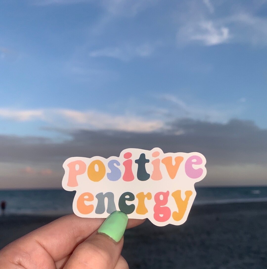 Positive Energy Waterproof Vinyl Sticker Water Bottle Computer Luggage ...
