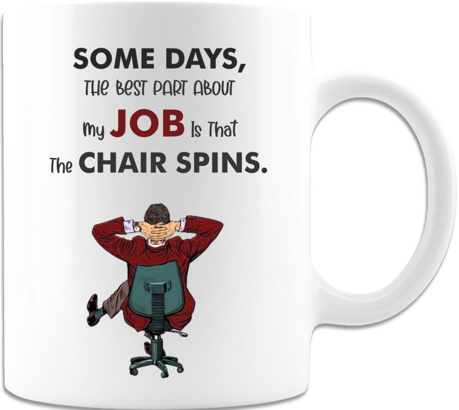 Some Days The Best Part About My Job Is That The Chair Spins. | Etsy Some Days The Best Part About My Job Is That The Chair Spins. | Etsy