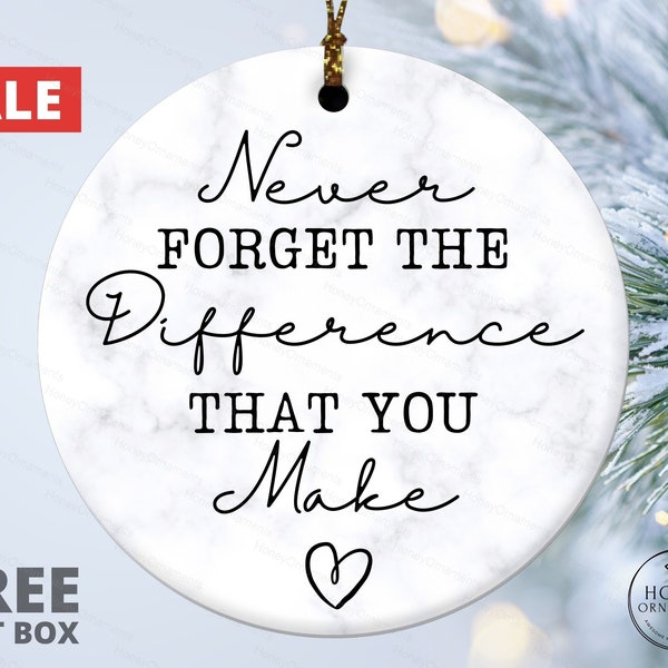 Ornament Never Forget The Difference You Make Etsy