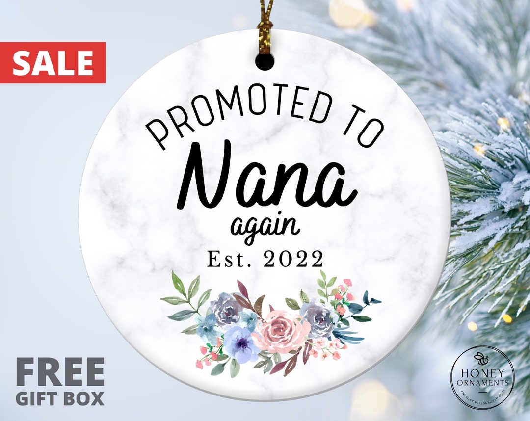Promoted to Nana Again Ornament - EST 2025 - New Grandma Gift - First ...