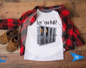 Let Em Run Png - Etsy