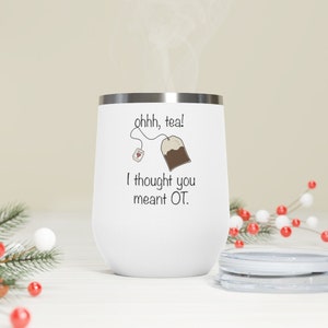 OT Tumbler Occupational Therapy Tumbler Occupational Therapist OT Gifts ...