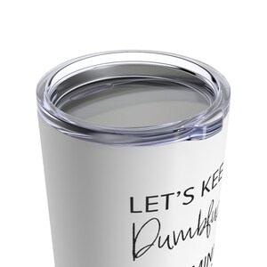 Dumbfuckery Tumbler This Profanity Tumbler is the Perfect Sassy ...