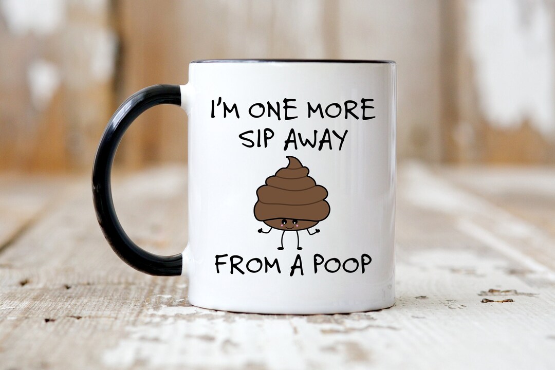 Farts Mug, Poop Mug, Cute Funny Mug, Moms Poop Mug, Time to Poop Coffee ...