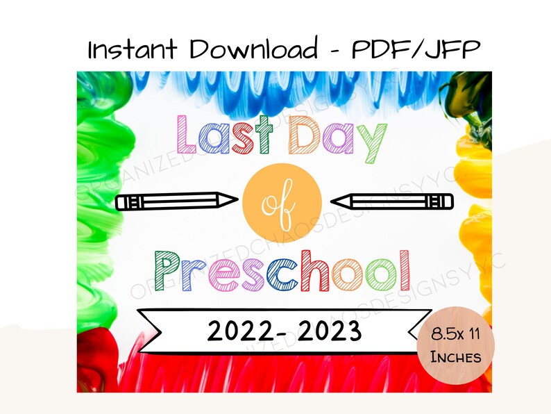 Last Day of Preschool 2023 Sign End of School Preschool DIGITAL ...
