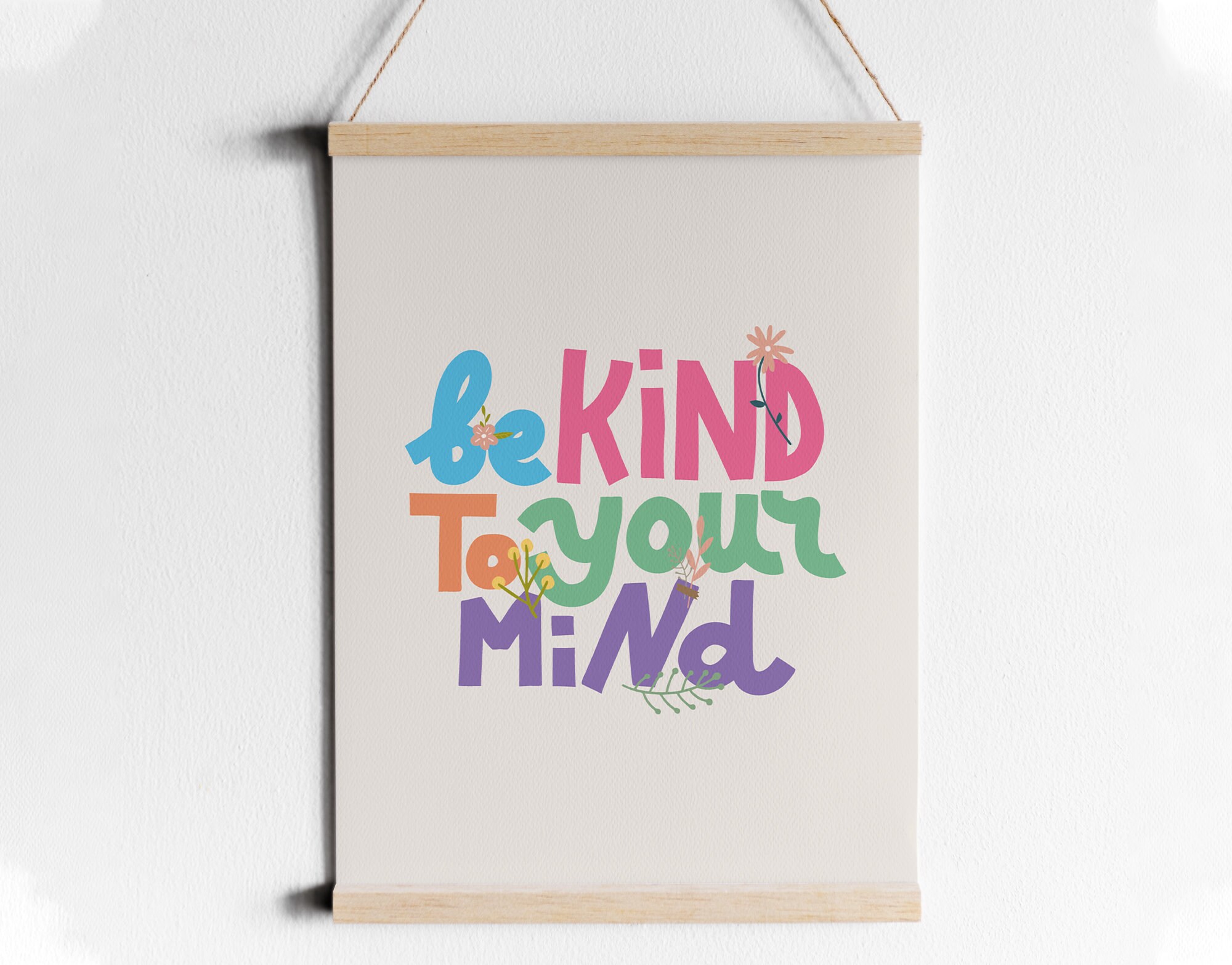 Be Kind to Your Mind, Printable Digital Poster, Mental Health, Therapy ...