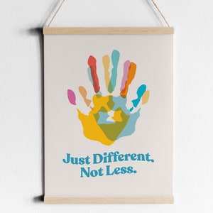Just Different Not Less, Autism Awareness Poster, Neurodiversity Poster ...