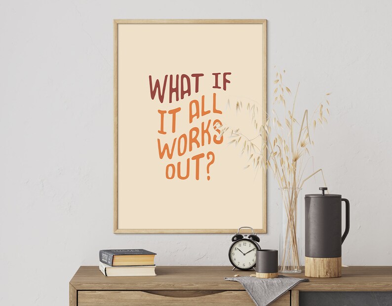 What If It All Works Out Printable Poster Mental Health - Etsy