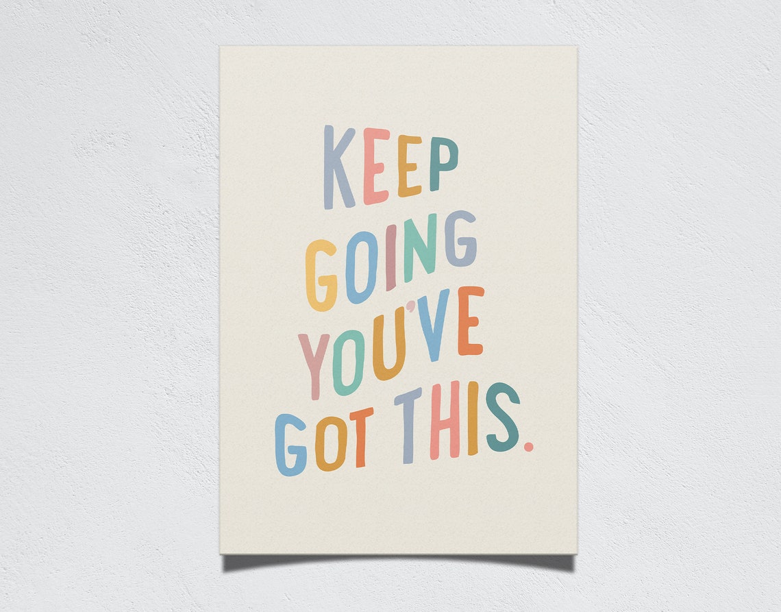 Keep Going Printable Poster Motivational Mental Health - Etsy