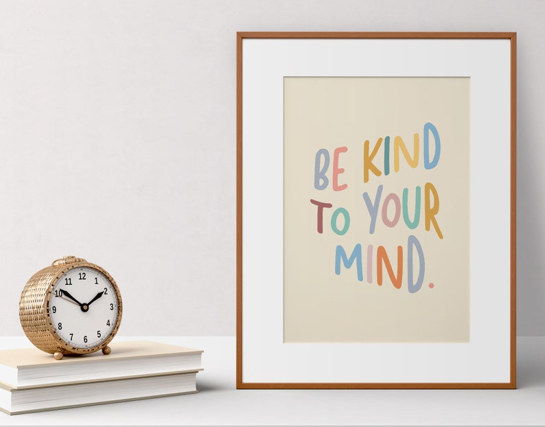 Be Kind to Your Mind Printable Poster Mental Health - Etsy