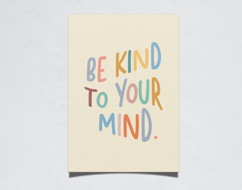 Be Kind to Your Mind Printable Poster Mental Health - Etsy