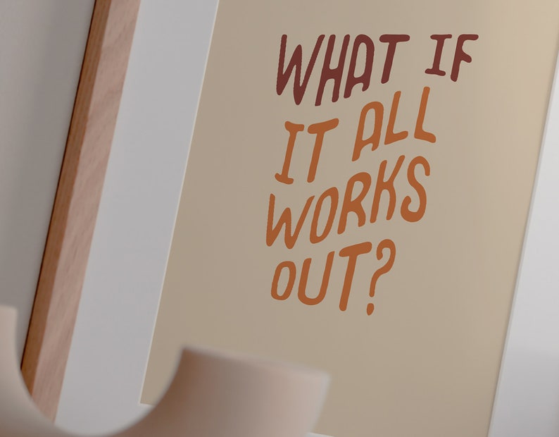 What If It All Works Out Printable Poster Mental Health - Etsy