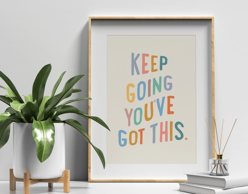 Keep Going Printable Poster Motivational Mental Health - Etsy