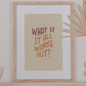 What If It All Works Out, Printable, Poster, Mental Health Quote, Self ...