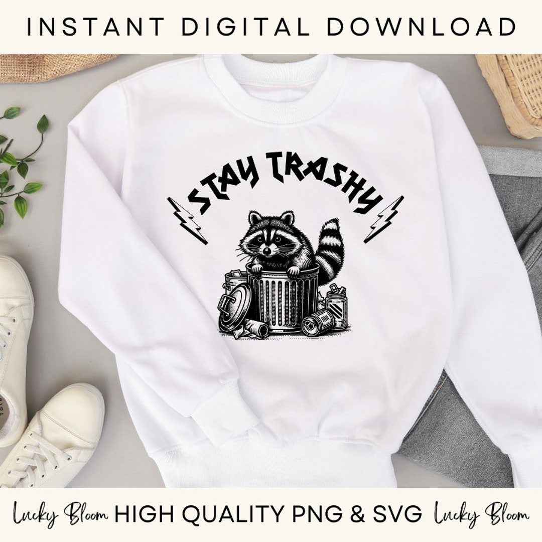 Stay Trashy Raccoon Funny PNG & SVG Trashy Metal Raccoon T-shirt ...