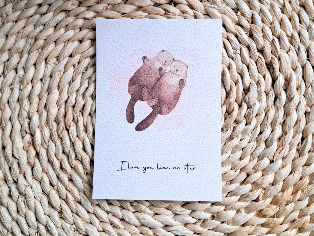 Loving Otter Couple Postcard for Valentine's Day I Love You Like No ...