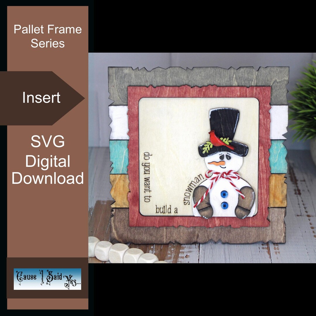 Interchangeable Snowman Insert, Rustic Sign, Home Decor, Laser Ready ...