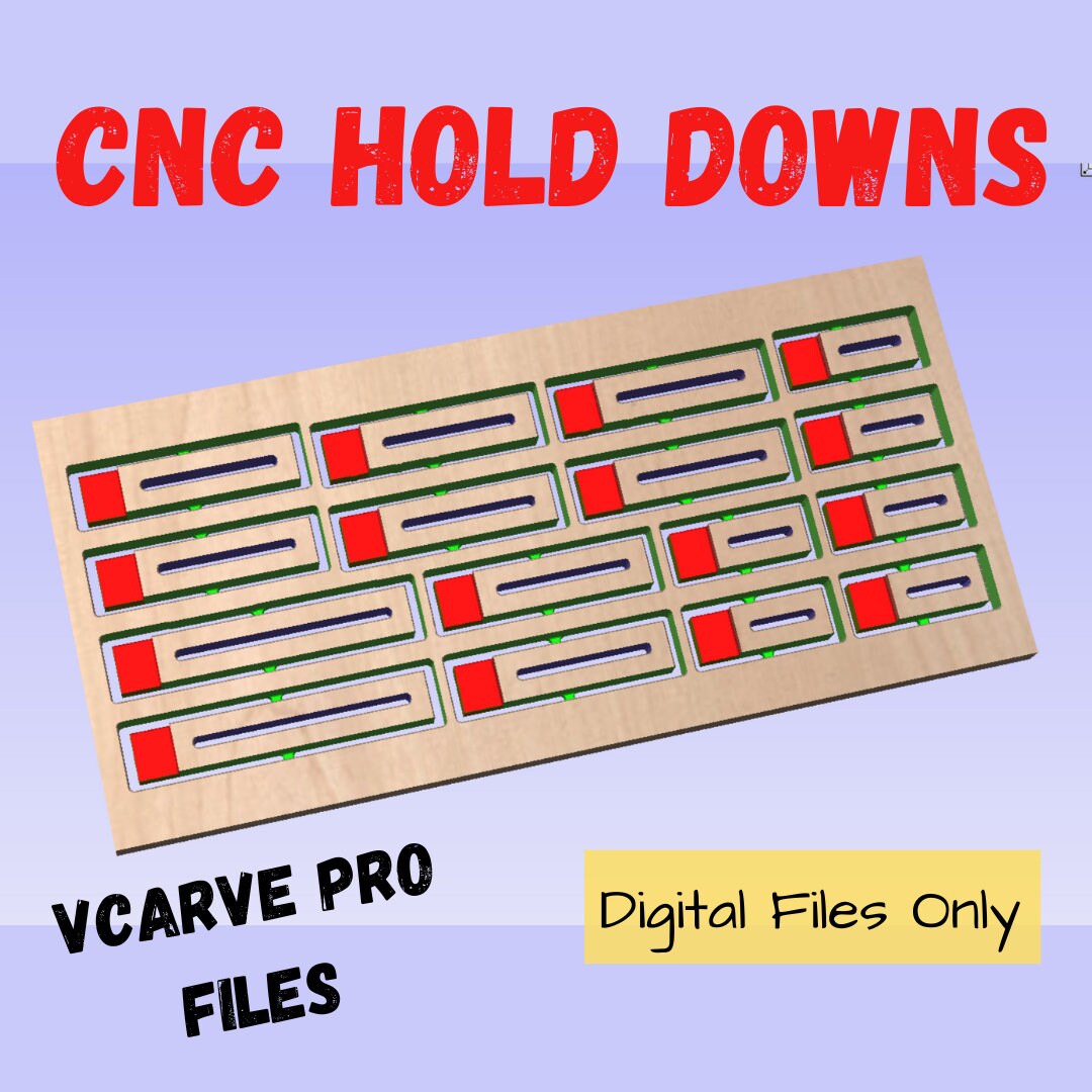 EASY CNC Hold Down Clamps - Vcarve Pro/aspire File - Vectric Digital ...