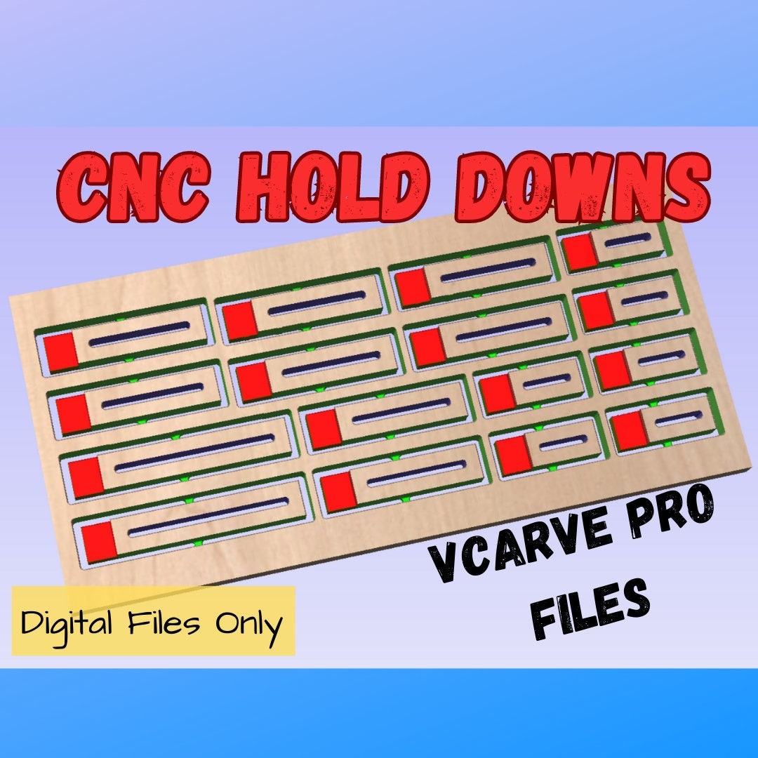 CNC Hold Down Clamps – Vectric Vcarve Pro & Aspire Digital File ...