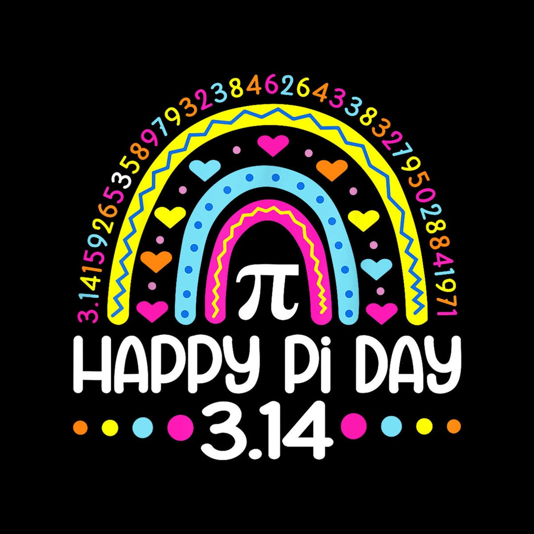 Happy Pi Day Rainbow 3.14 Pi Number Math Teacher Women Girls Digital ...