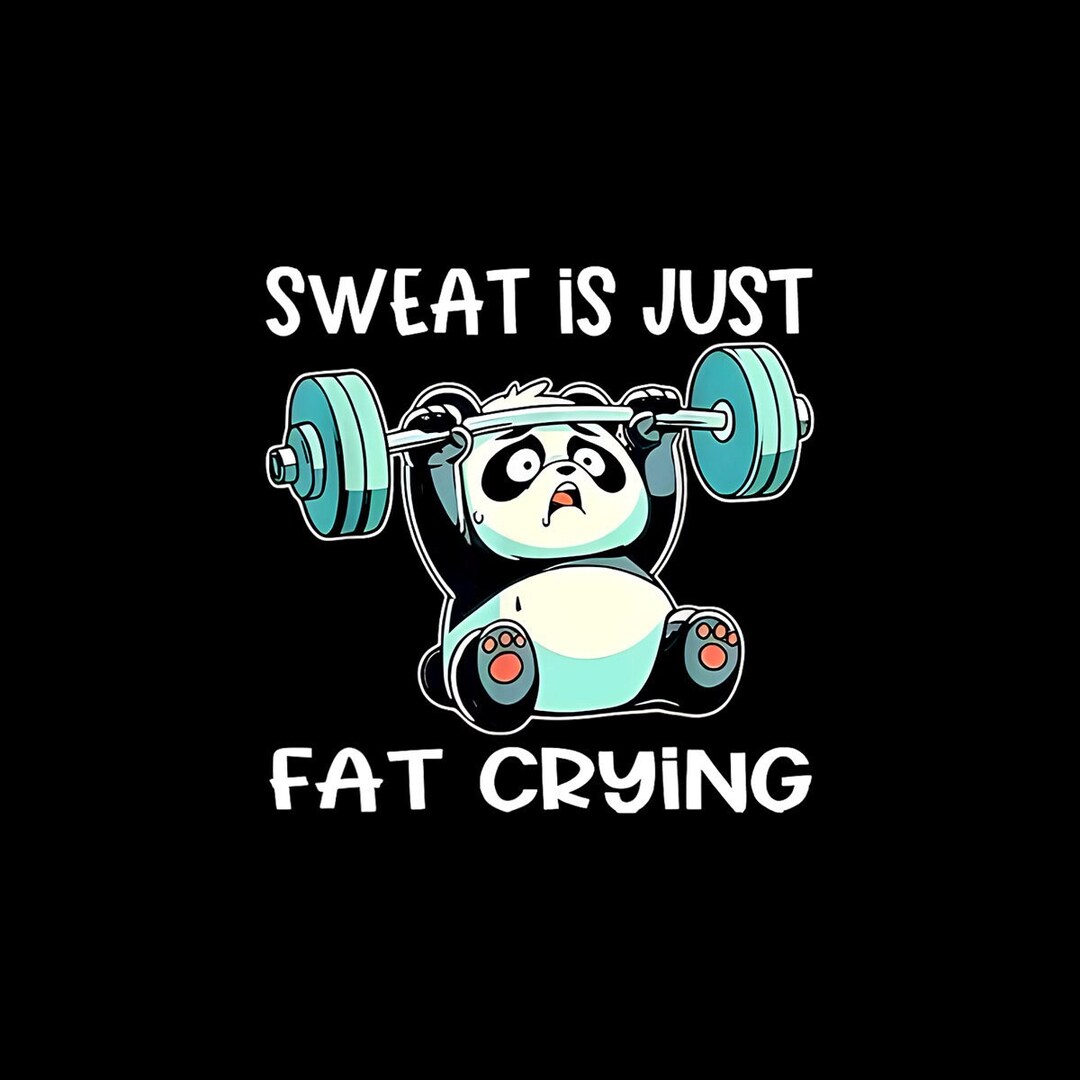 Panda Sweat is Just Fat Crying Gym Digital PNG. - Etsy