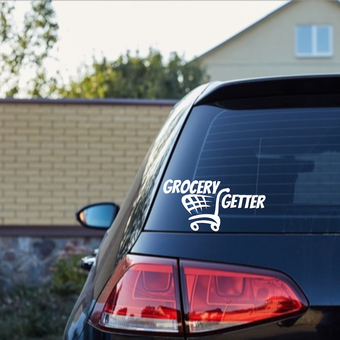 Grocery Getter Car Decal Car Sticker Window Sticker Laptop Sticker - Etsy