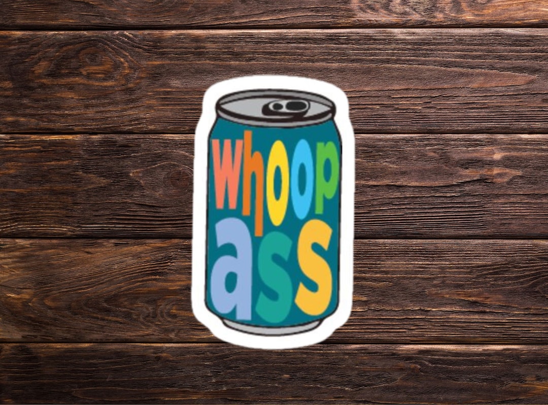 A Can of Whoop Ass 3x2 Funny Hard Hat Sticker for Work Dark - Etsy