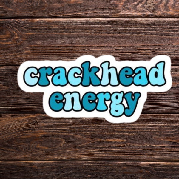Crackhead - Etsy