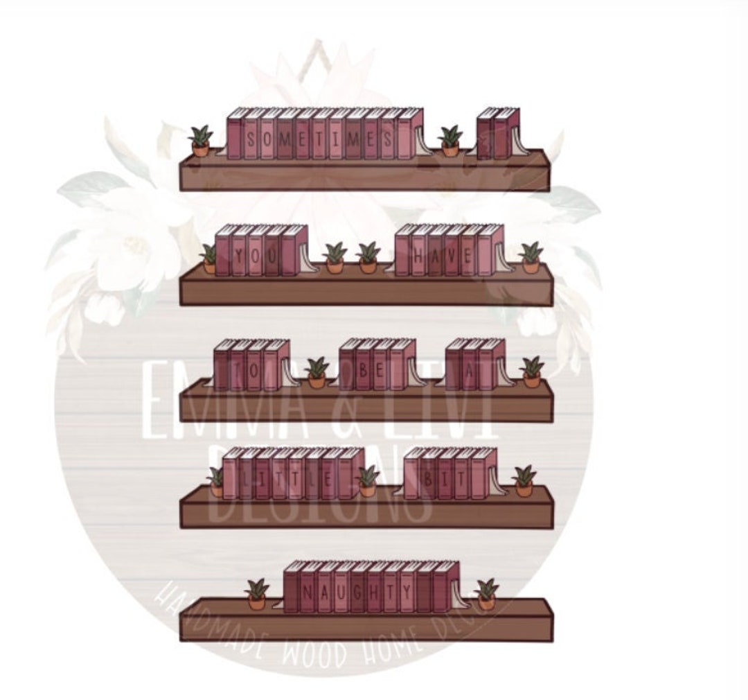 Sometimes You Have to Be A Little Bit Naughty | Book Case PNG | Romance ...