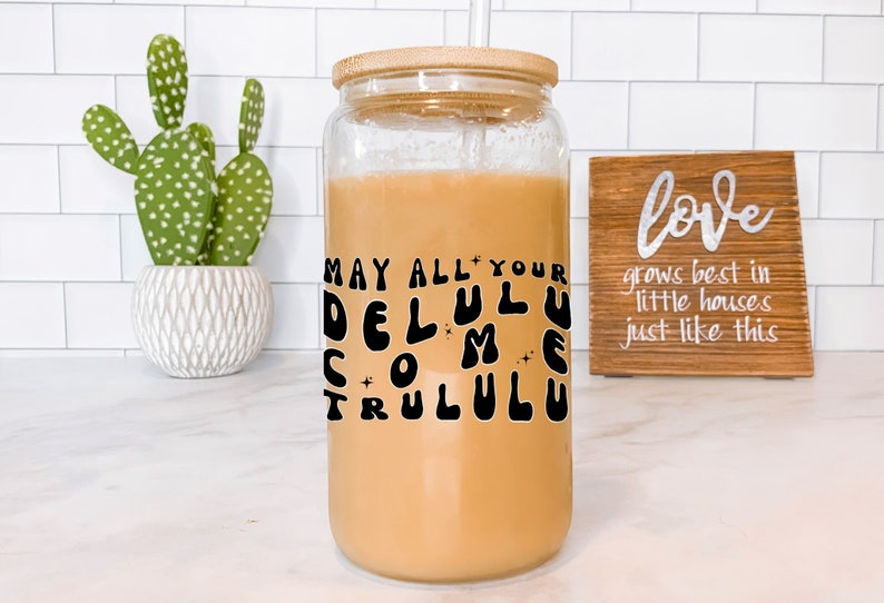 May All Your Delulu Come Trululu Glass Mug, Delulu Mug, Mental Health ...