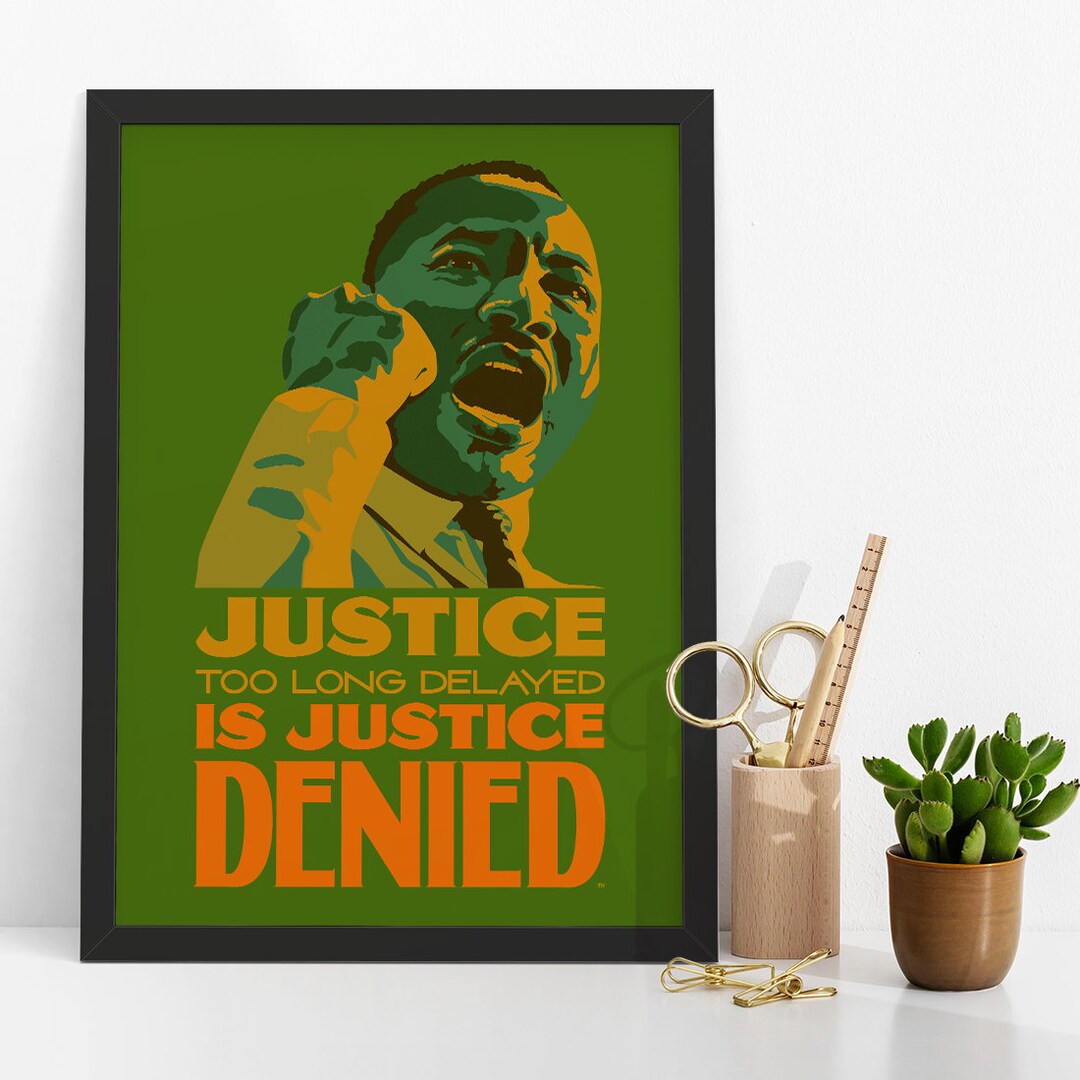 Justice Too Long Delayed Martin Luther King Jr Quote | MLK Vector ...