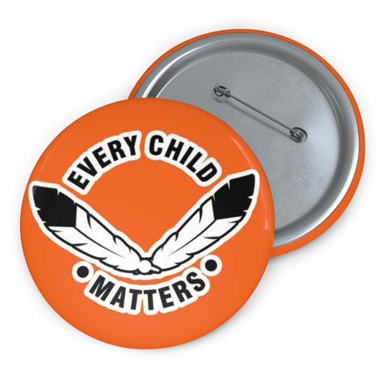 Every Child Matters Pin, Orange Shirt Day Pin - Etsy Canada
