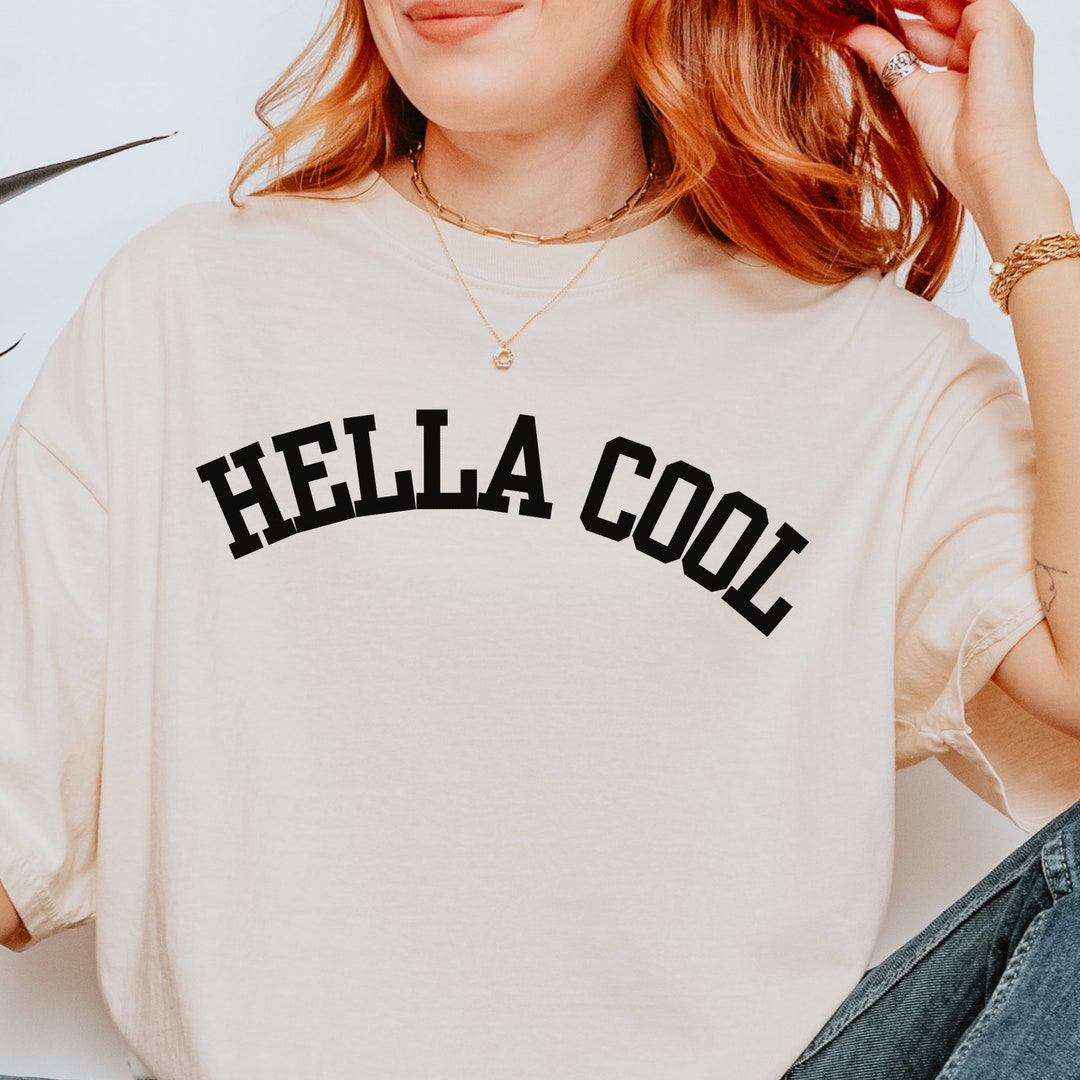 Hella Cool Shirt - Bay Area Hella Shirt - Bay Area Gift - San Francisco ...
