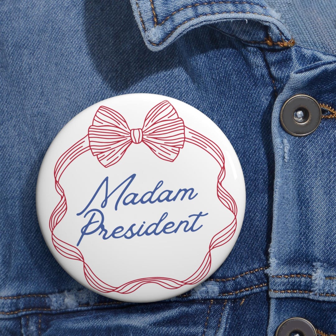 Madam President Button With Bow Kamala Harris Button Election Button ...