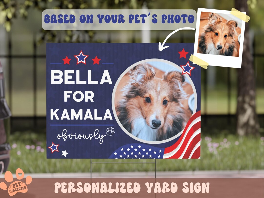 Custom Pet for Kamala Yard Sign, Personalized Dog for Kamala Sign ...