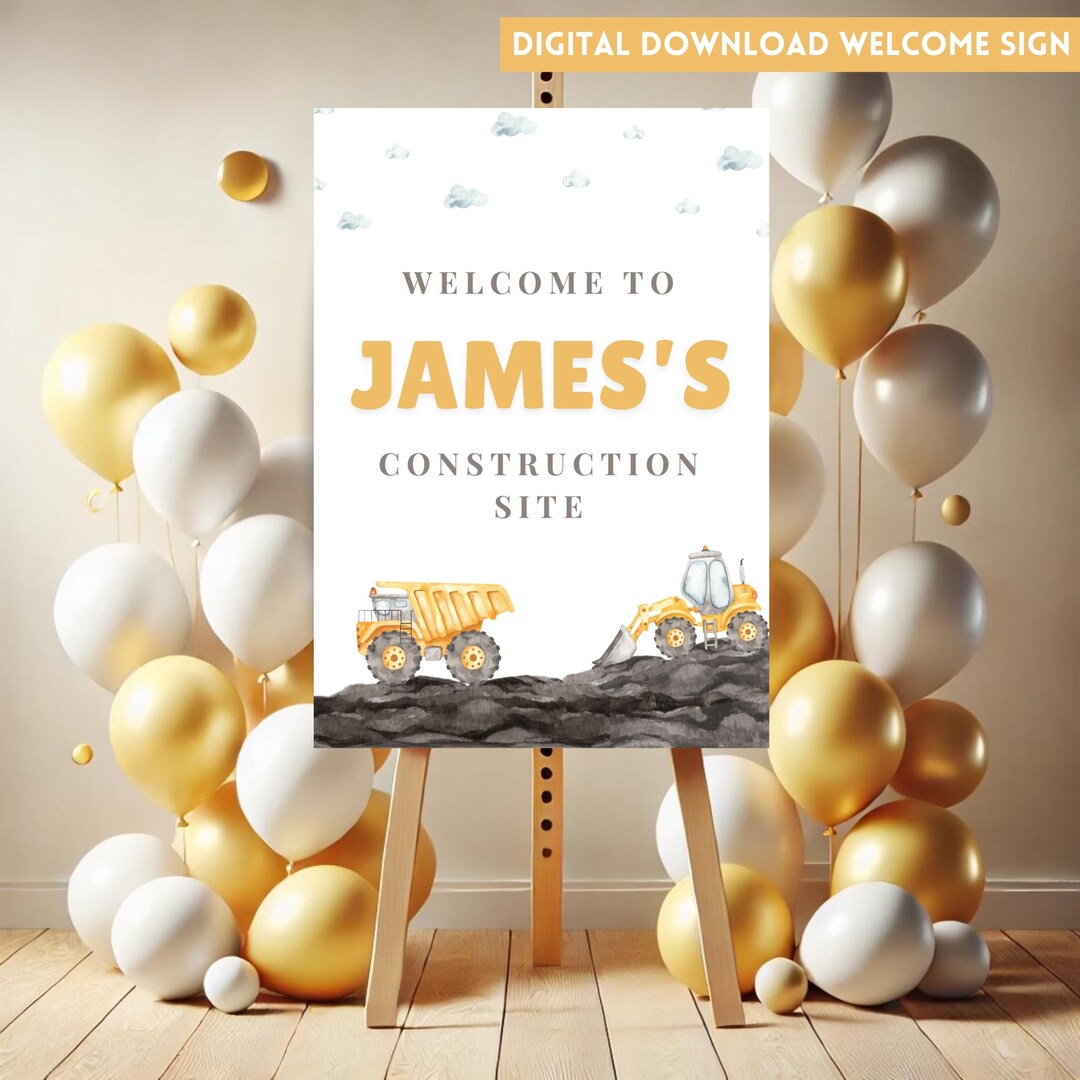 Construction Theme Welcome to the Construction Site Party Sign ...