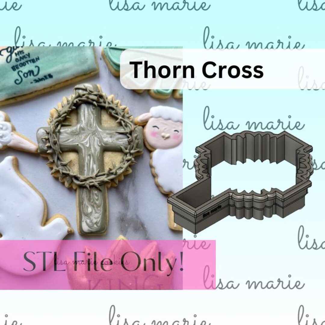 Thorn Cross Cookie Cutter STL File - Religious - Easter - Christmas ...