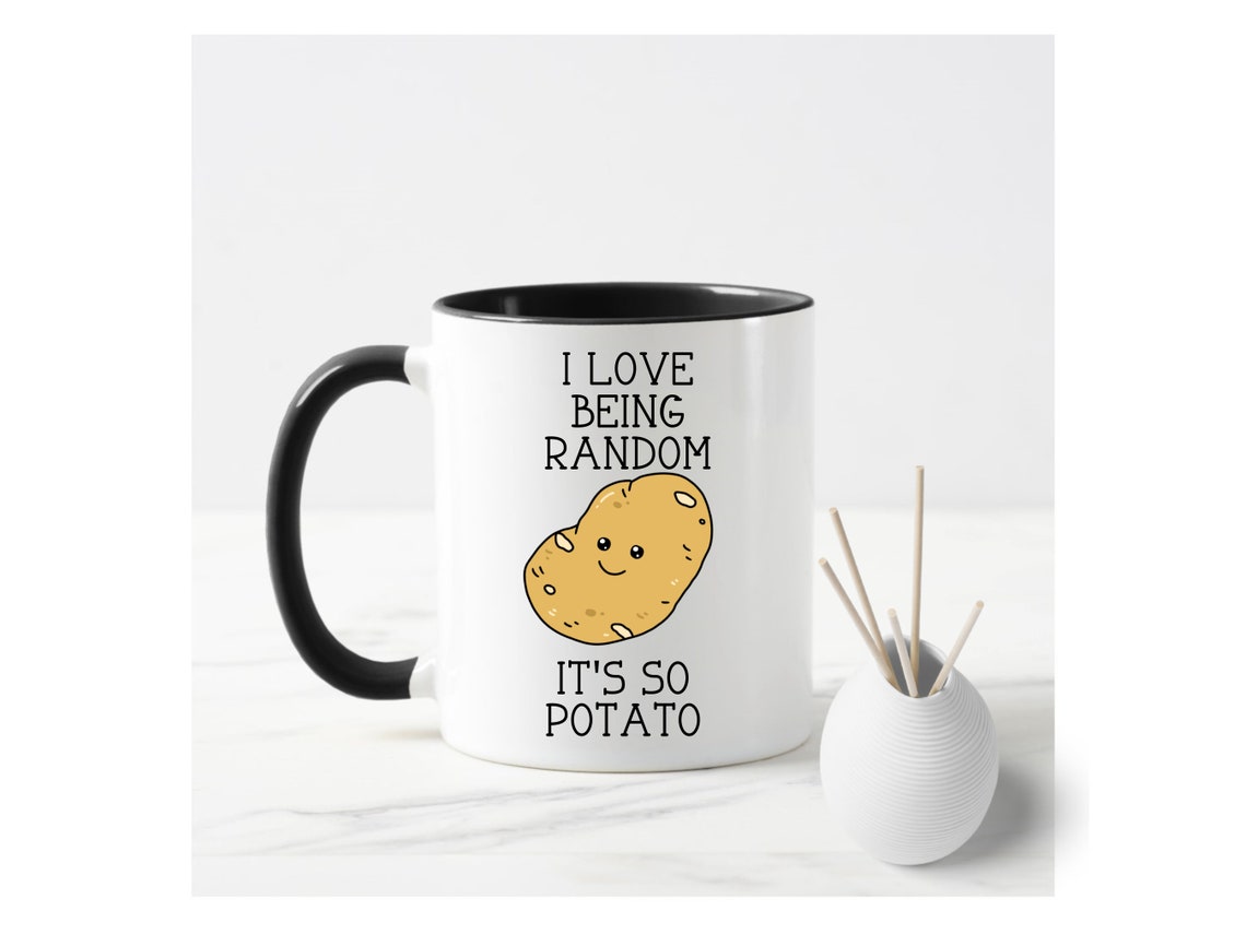 I Love Being Random It's so Potato Mug, Funny Potato Mug, Cute Mug ...